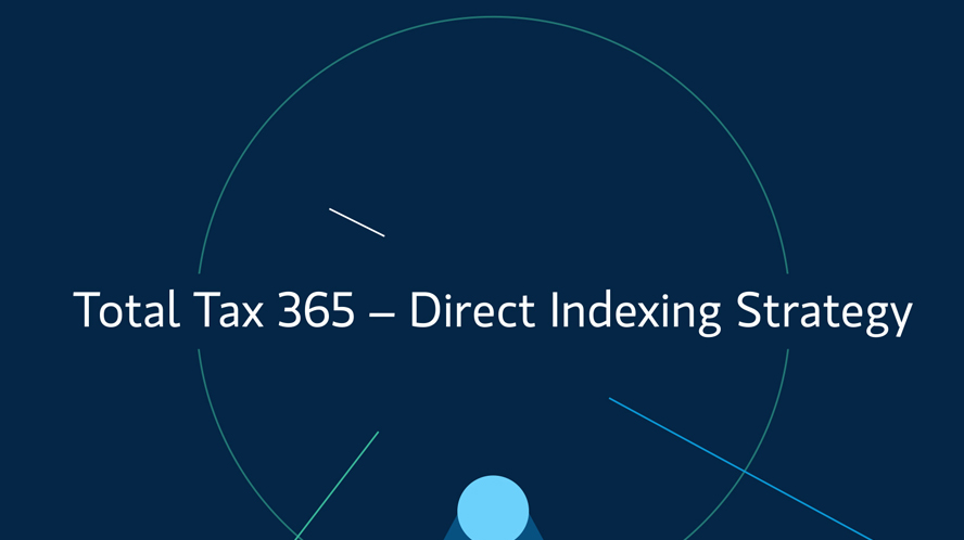 Tax-Smart Investing: Total Tax 365 | Morgan Stanley